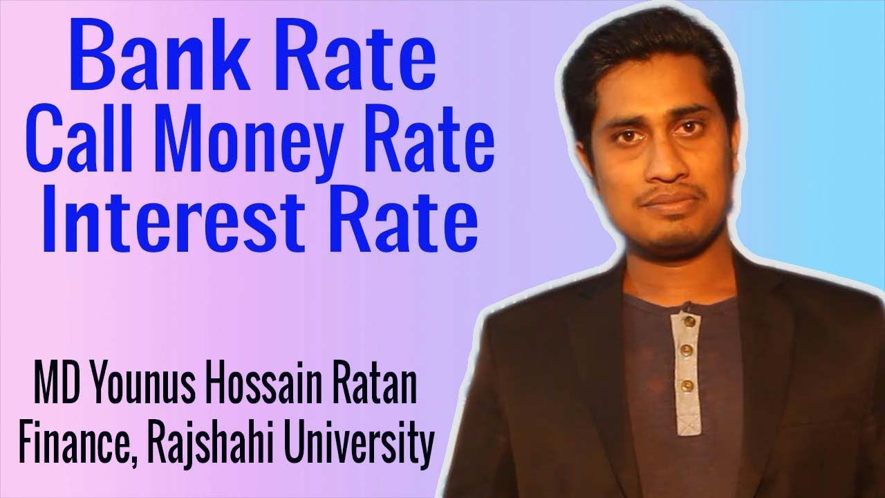 Bank Rate Call Money Rate And Interest Rate YouTube bank-rate-call-money-rate-and-interest-rate-youtube