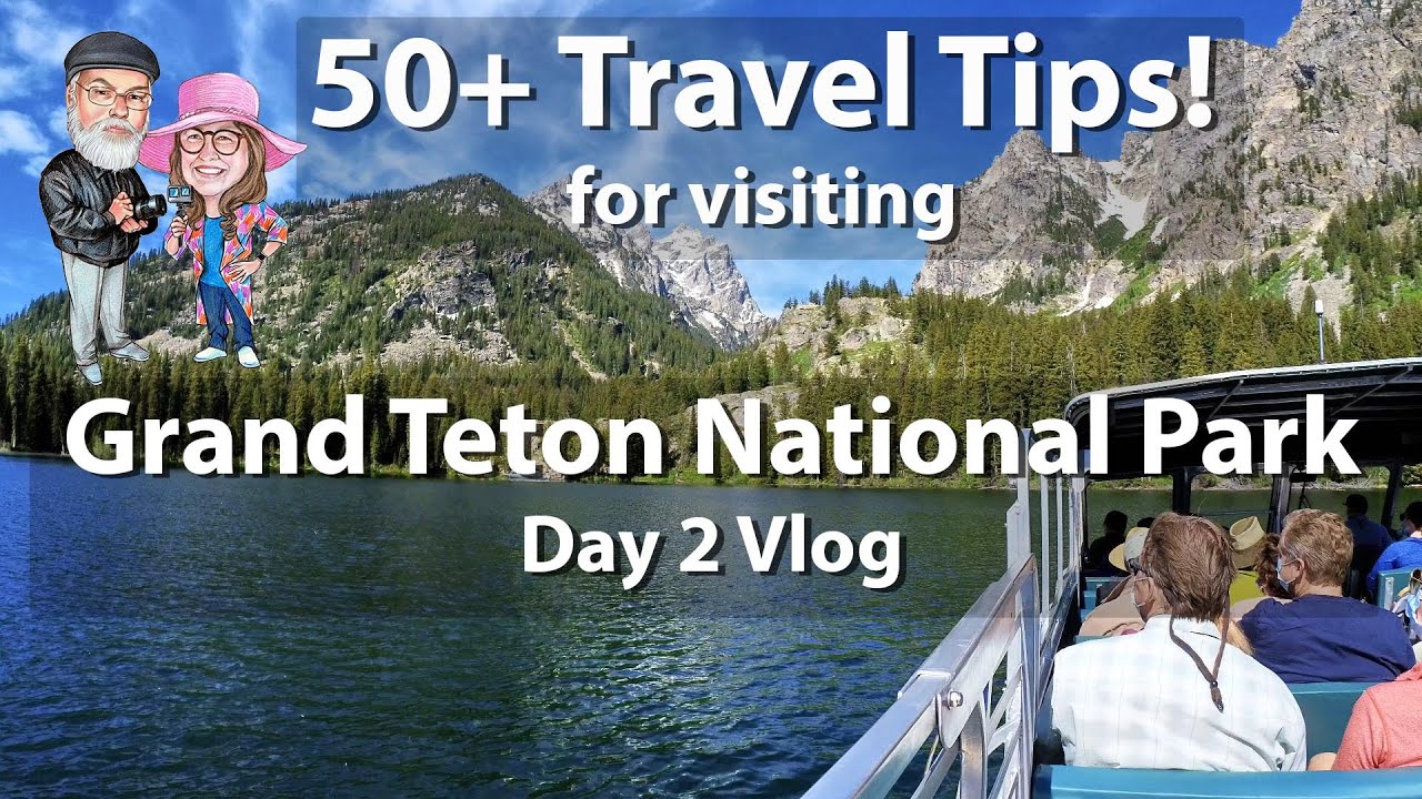 6/6/21 Grand Teton National Park 50+ Travel Tips and Vlog 4K - Hidden ...