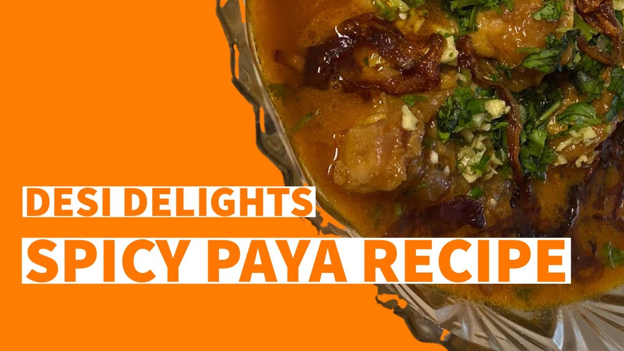 Paya Recipe | Goat Foot Stew | Tasty new recipe | Pakistani Masala ...