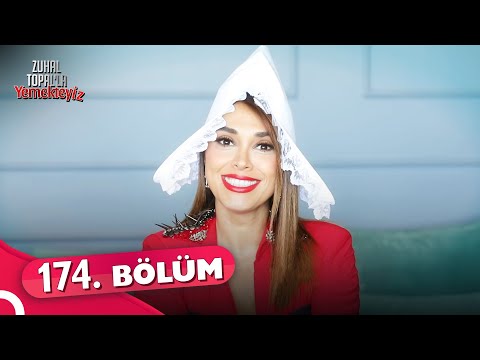 Zuhal Topal'la Yemekteyiz 174. Bölüm | 12 Mayıs 2022