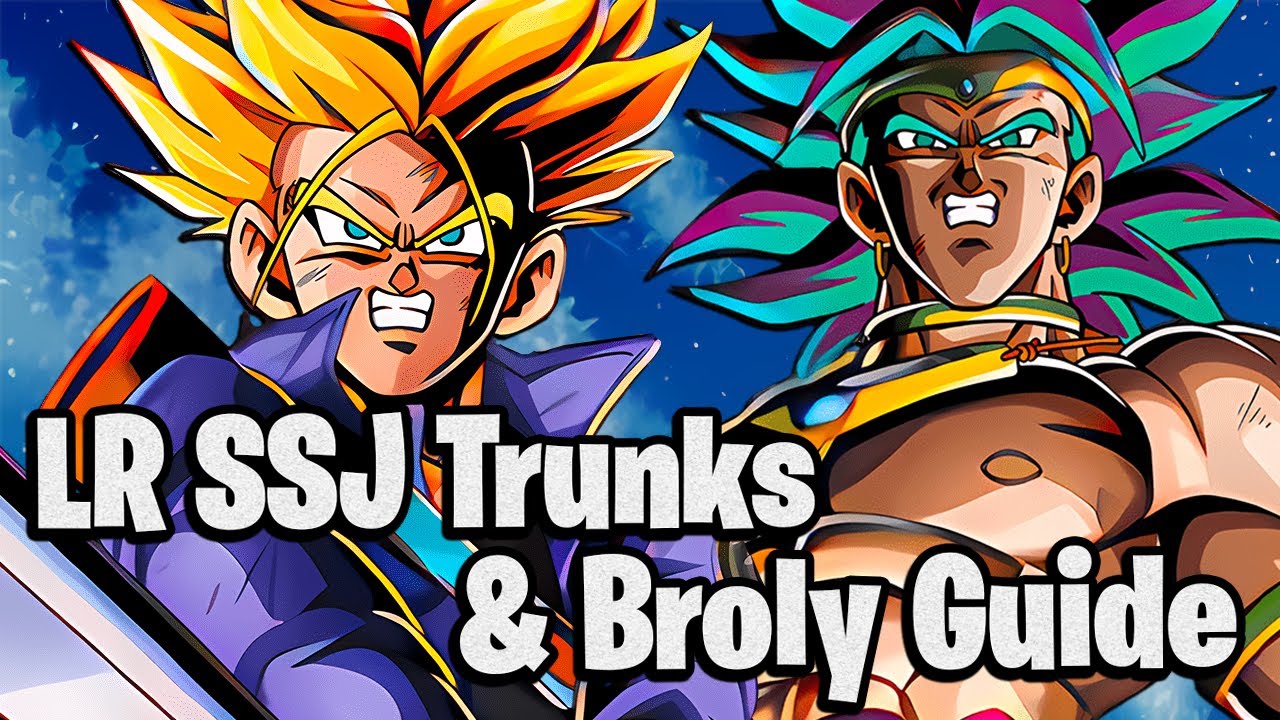 Wie ihr alles richtig macht - F2P LR SSJ Trunks & Broly Guide! Dragon ...