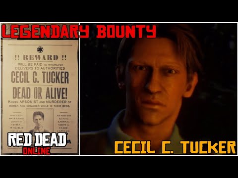Cecil C. Tucker | Legendary Bounty #5 | Red Dead Online - YouTube