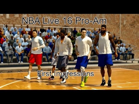 NBA Live 16 Pro-Am Gameplay: First Game on the Court! NBA Live ...