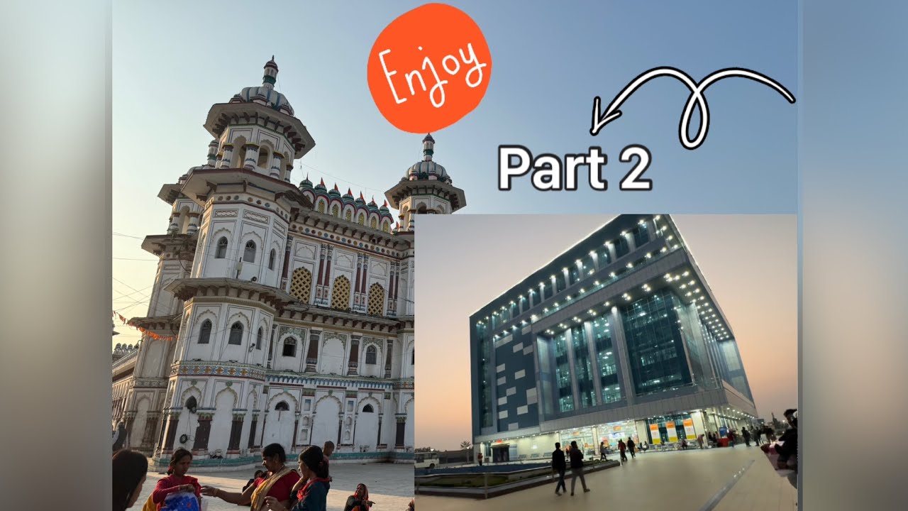 Exploring Janakpur || Part 2 || Fun In Janaki Temple & BhatBhateni ...