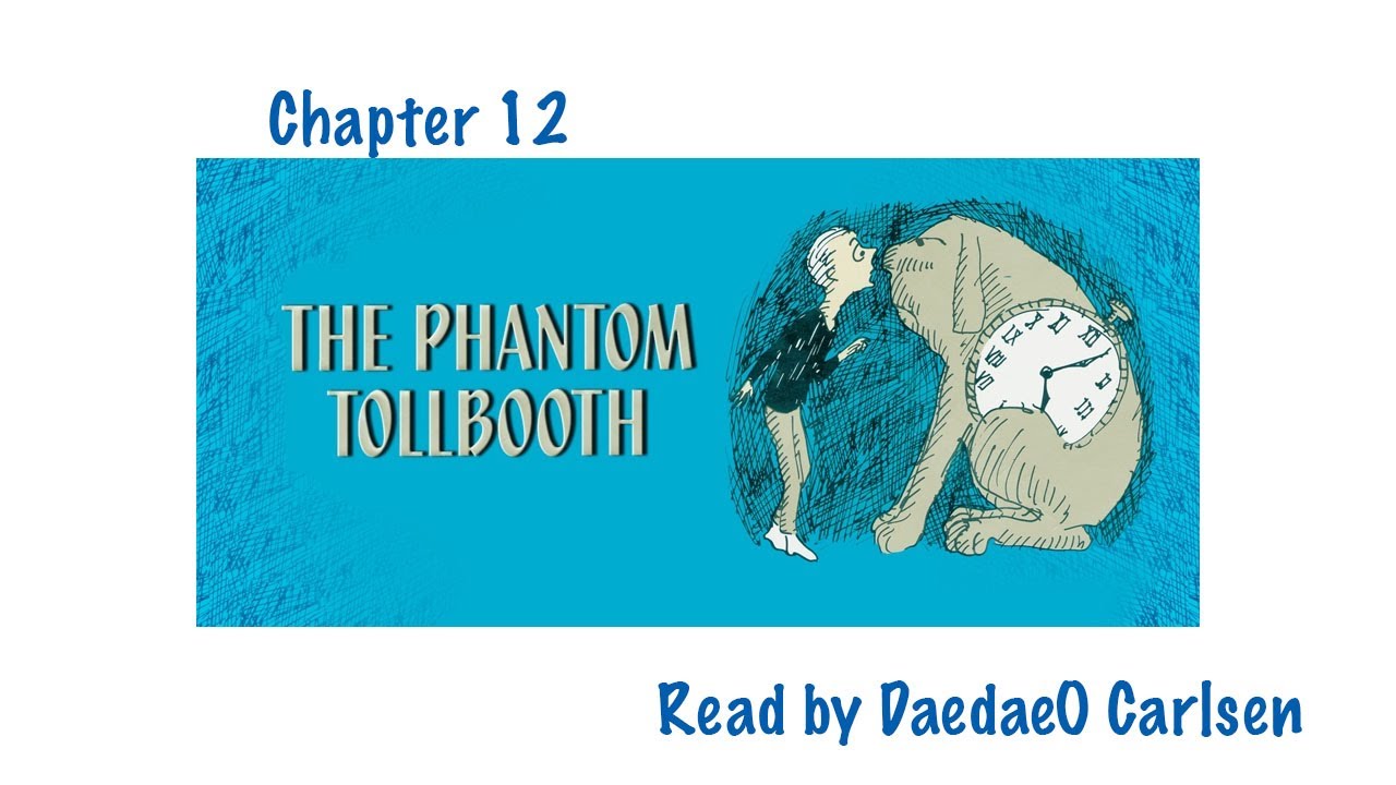 Phantom Tollbooth, The - Chapter 12 - YouTube