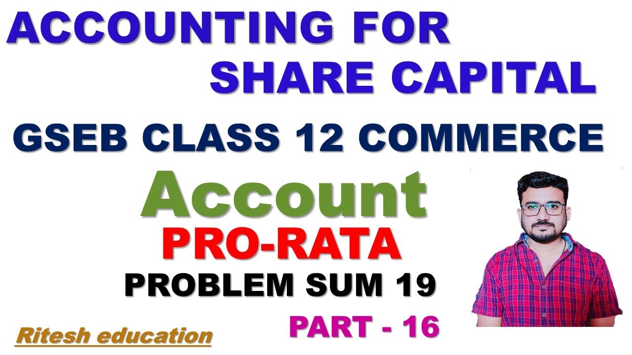 Accounting for Share Capital || Pro-rata Problem sum 19 || Account ...