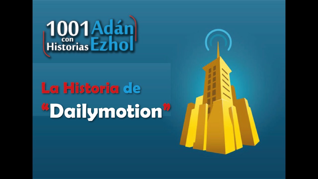 La Historia de DailyMotion (una alternativa a YouTube) - YouTube