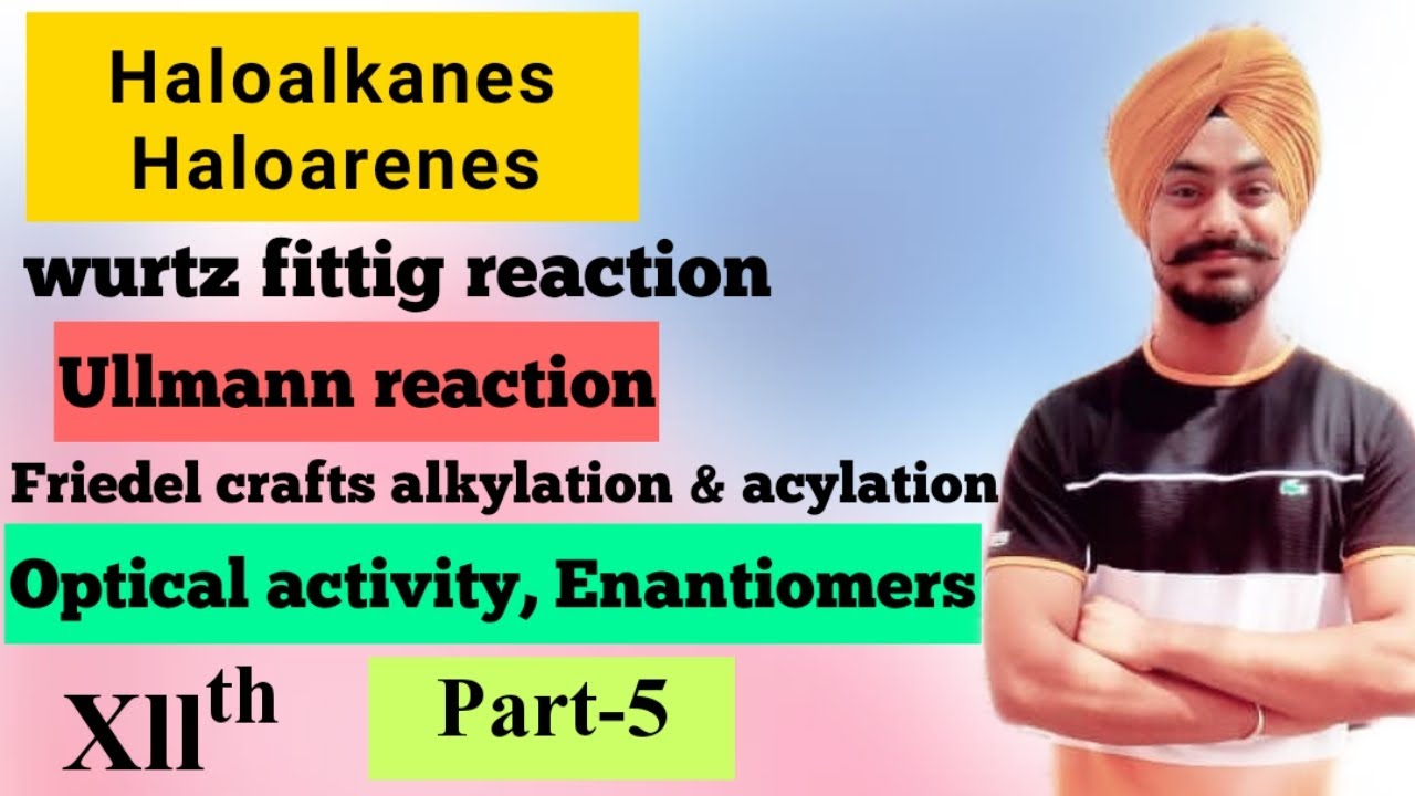 HaloAlkanes HaloArenes| Chemical properties of HaloArenes & Basics of ...