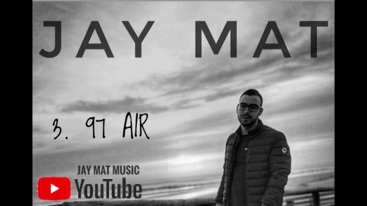3. JAY MAT - 97 AIR (INSTRUMENTAL) - YouTube