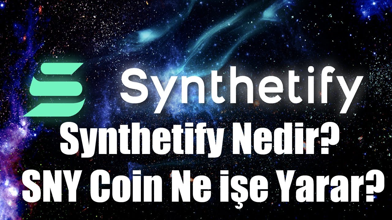 Synthetify Nedir? SNY Coin Ne işe Yarar? - YouTube