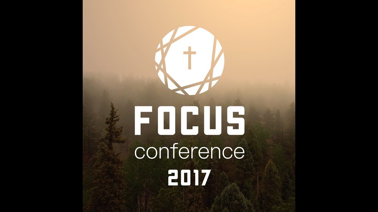 Focus Conference Saturday Part 2 - YouTube