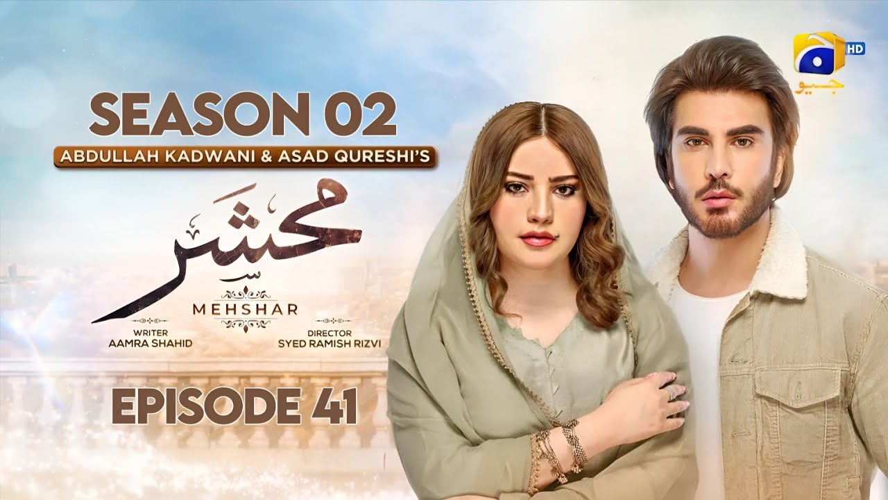 Mehshar - Season 02 - Episode 41 | Imran Abbas - Neelam Muneer - 30th ...