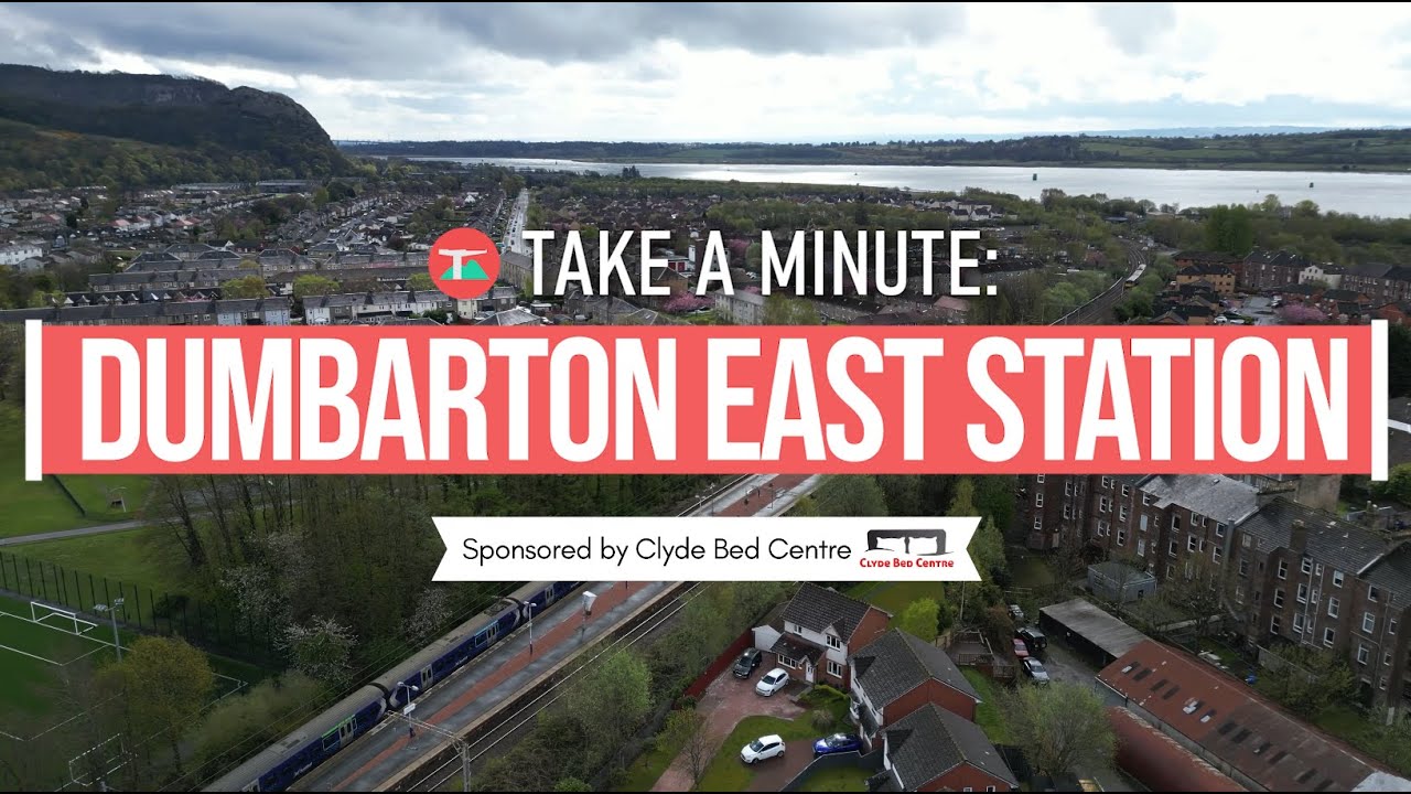 Take a Minute: Local Heritage - Dumbarton East Station - YouTube