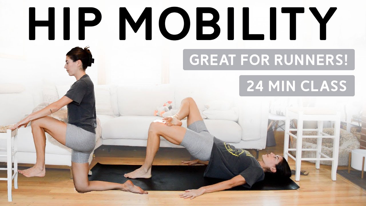 Hip Mobility + Glutes - Great for Runners! (24 Min Class) - YouTube