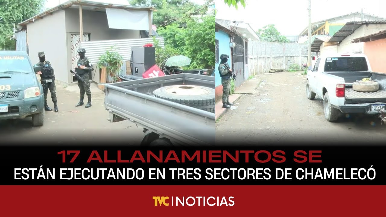 17 allanamientos se están ejecutando en tres sectores de Chamelecón ...