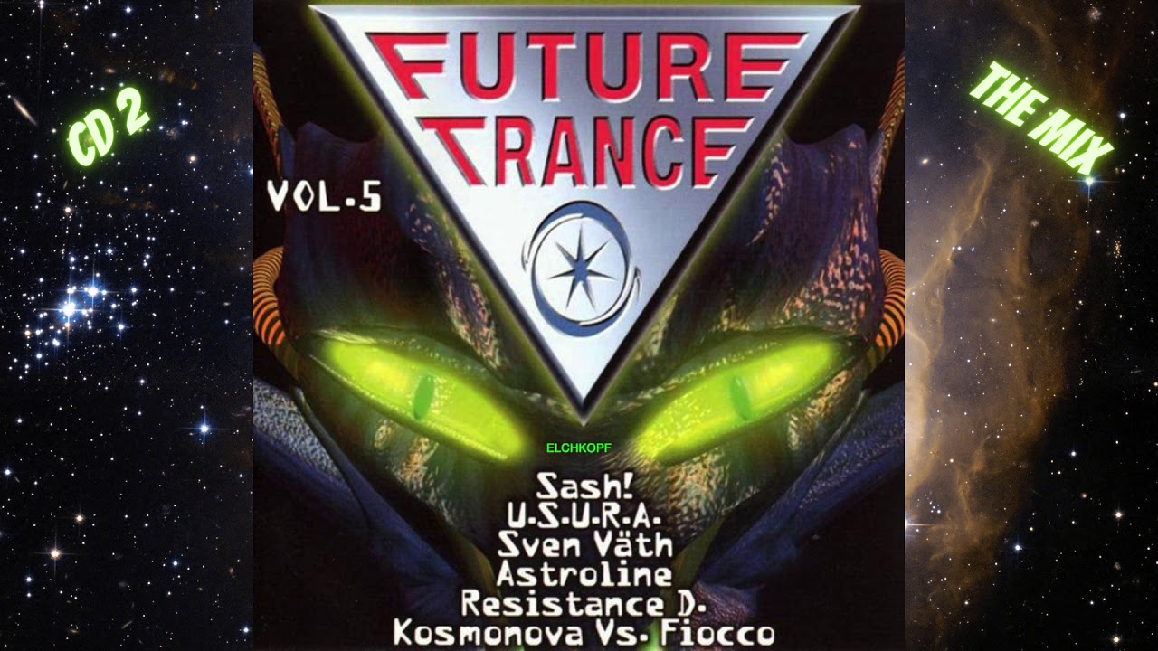 Future Trance Vol.5 CD2 │The Special MegaMix - YouTube