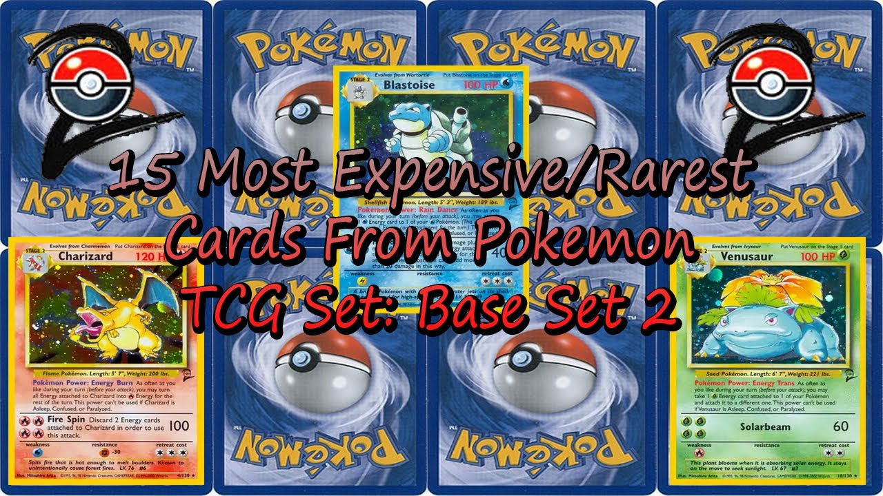 15 Most Expensive/Rarest Cards From Pokémon TCG Set: Base Set 2 - YouTube