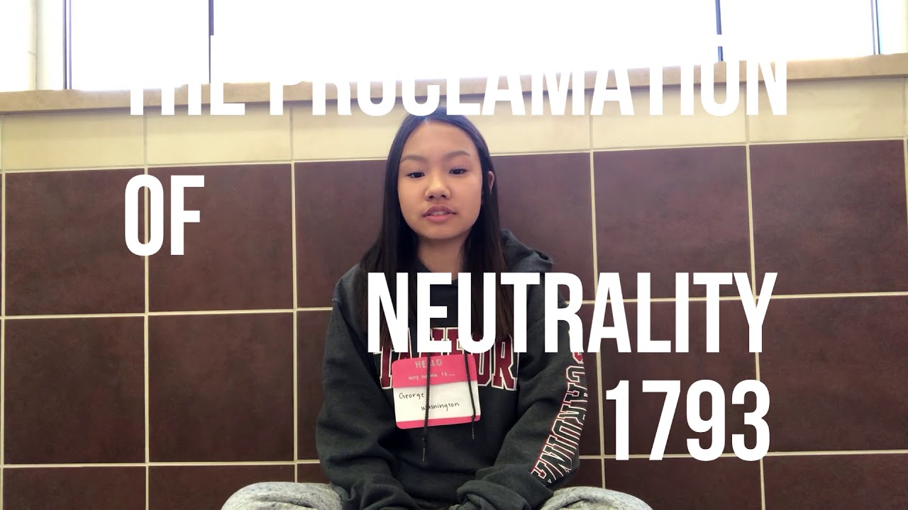 Vlog #2 - Proclamation of Neutrality | George Washington - YouTube