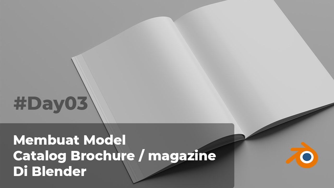 Membuat Model Catalog Brochure / Magazine di Blender 3D #Day03 - YouTube
