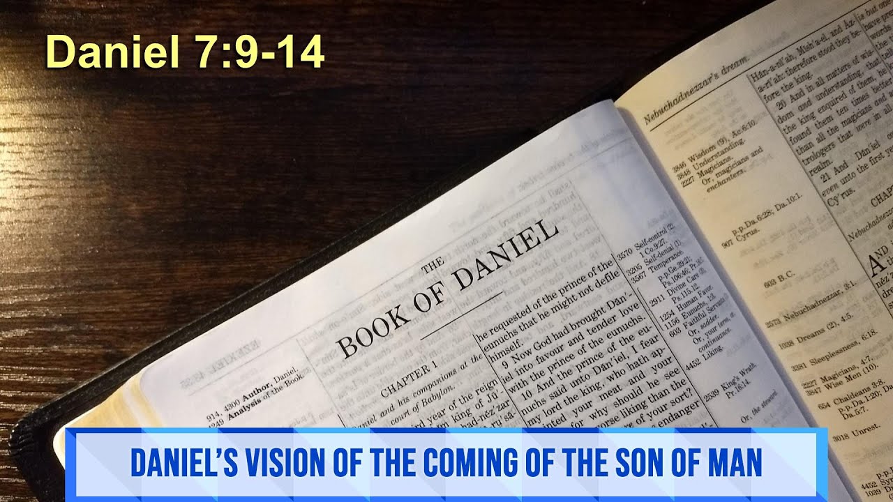 Daniel’s Vision of The Coming of the Son of Man Daniel 7:9-14 Sunday ...