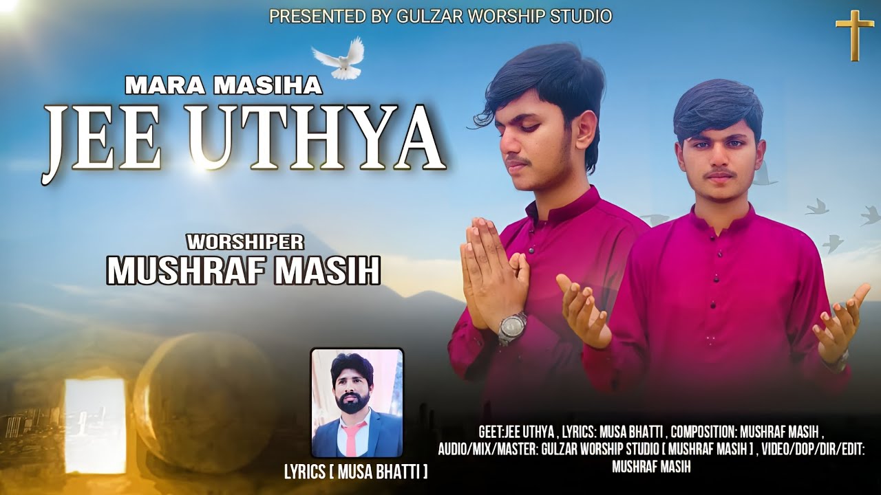 JEE UTHYA || Easter special || Mushraf Masih Official || Ressurection ...