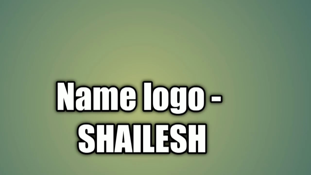 How to make logo with name - SHAILESH - YouTube