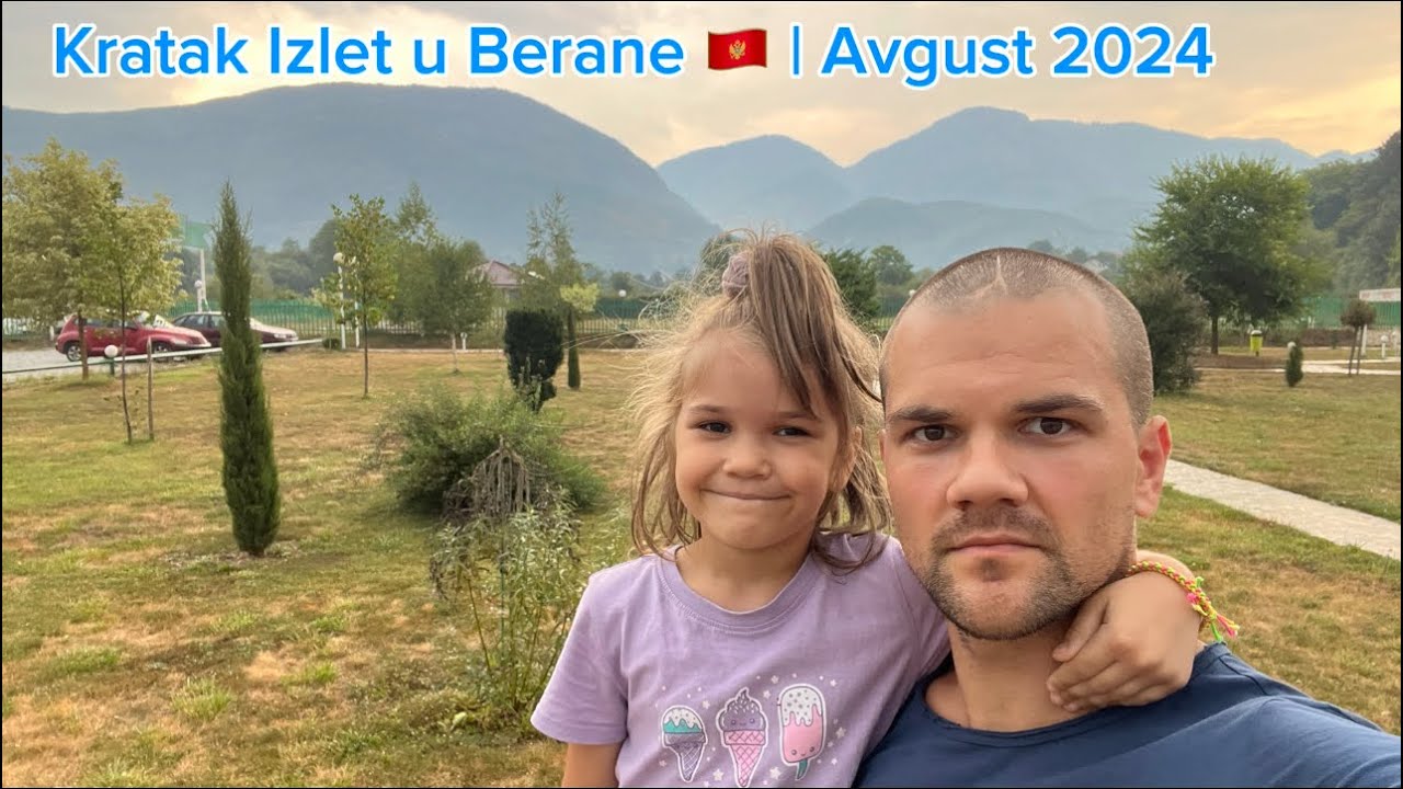 Kratak Izlet u Berane 🇲🇪 - Veliki Grad na Sjever Crne Gore | Avgust ...