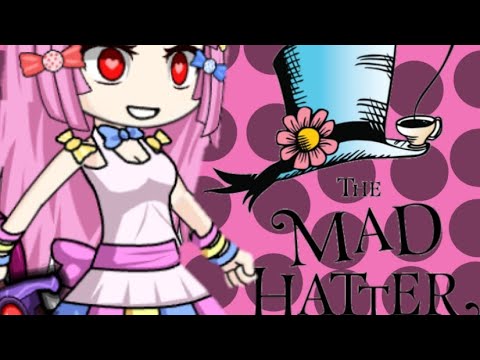Mad Hatter {Gacha Studios} - YouTube