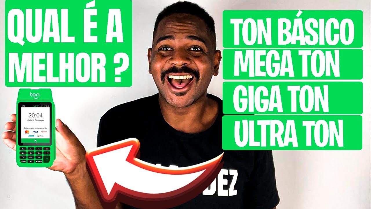 MÁQUININHA TON: Qual Melhor taxa Maquininha Ton (Ultra Ton - Giga Ton ...