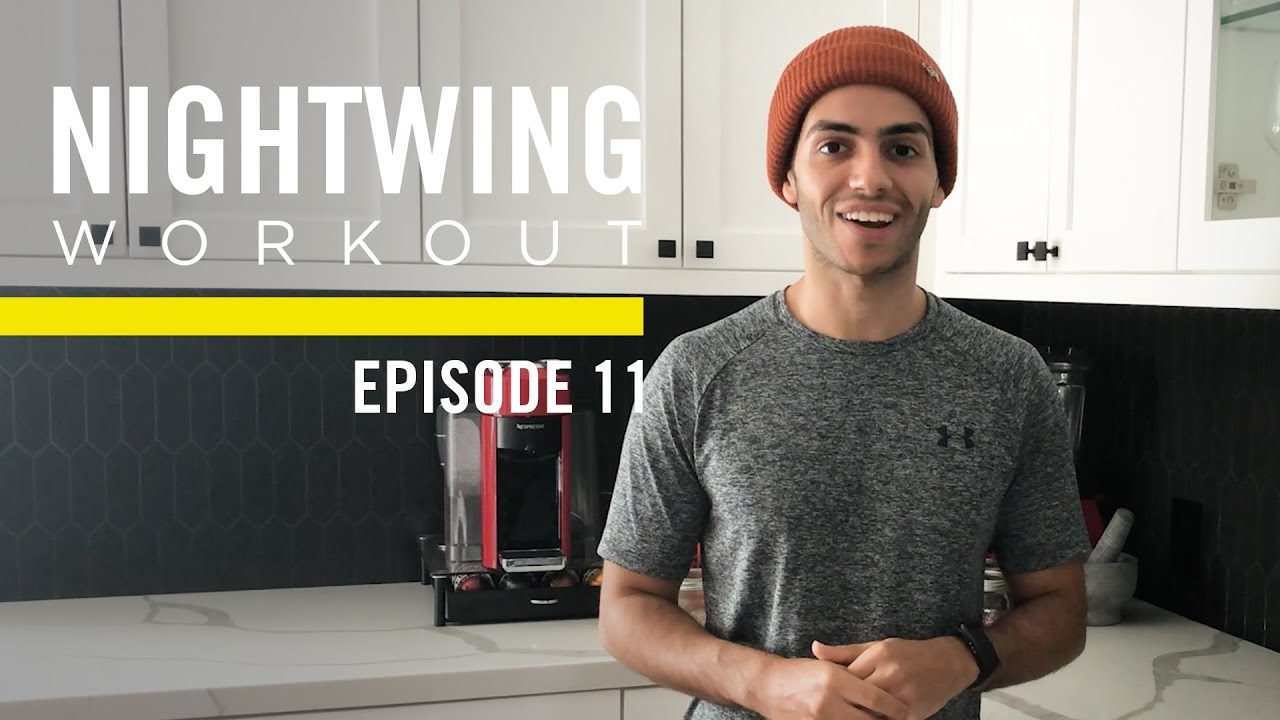 You Are What You Eat | Episode Eleven Nightwing Workout - YouTube