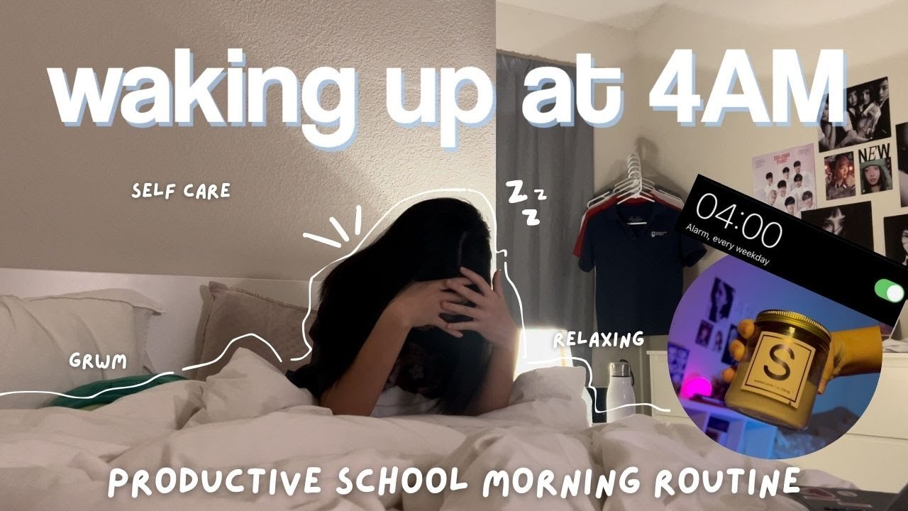 waking up at 4 AM productive school morning routine, self care ...