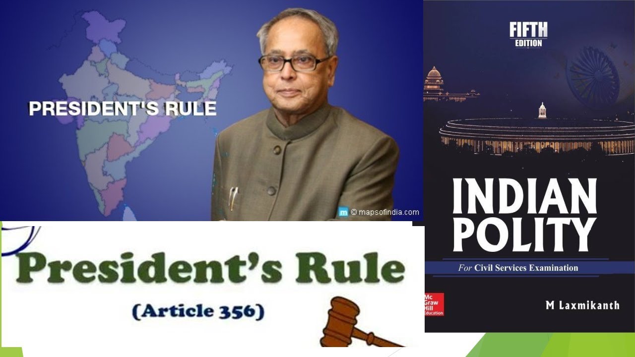 PRESIDENT RULE (ARTICLE 356):INDIAN POLITY BY LAKSHMIKANT:UPSC/STATE ...