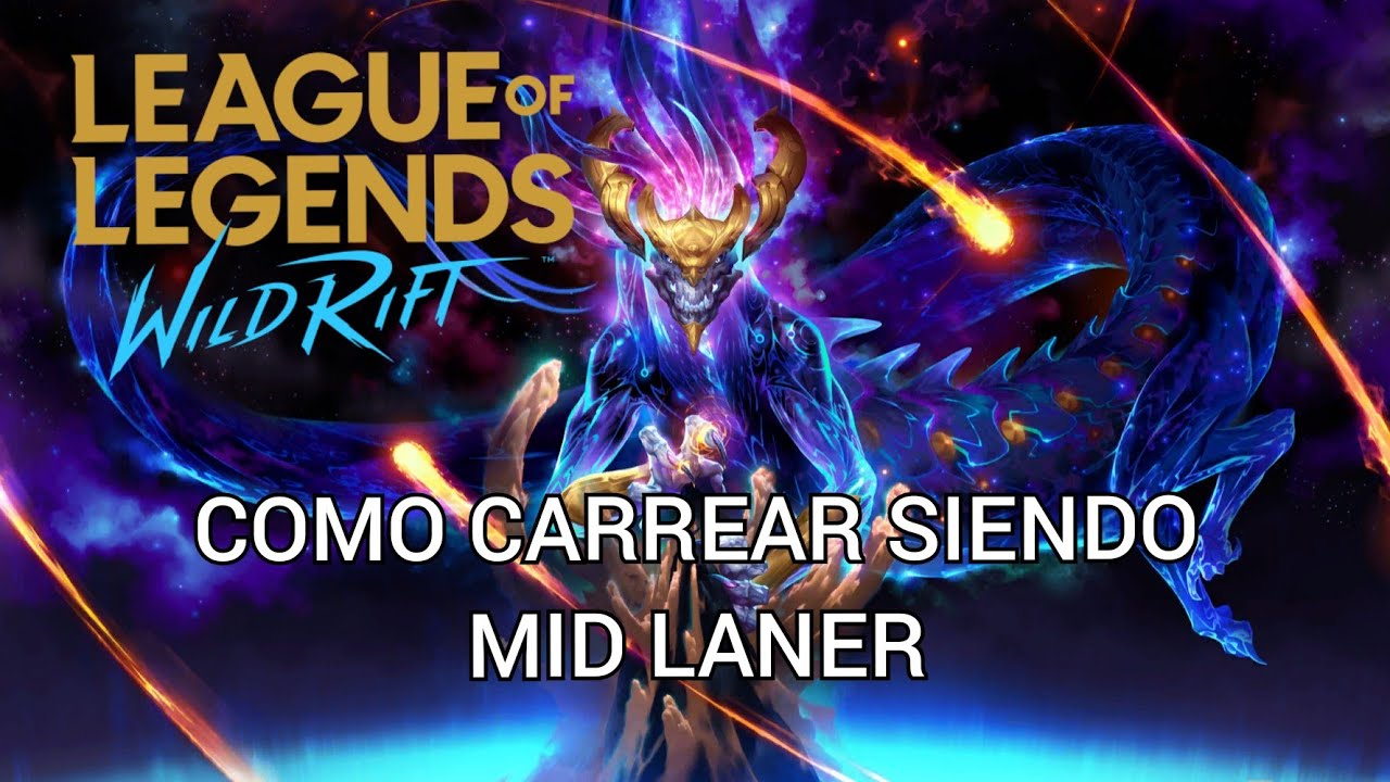 Cómo carrear siendo MID LANER - MID - Línea central - WILD RIFT - LOL ...