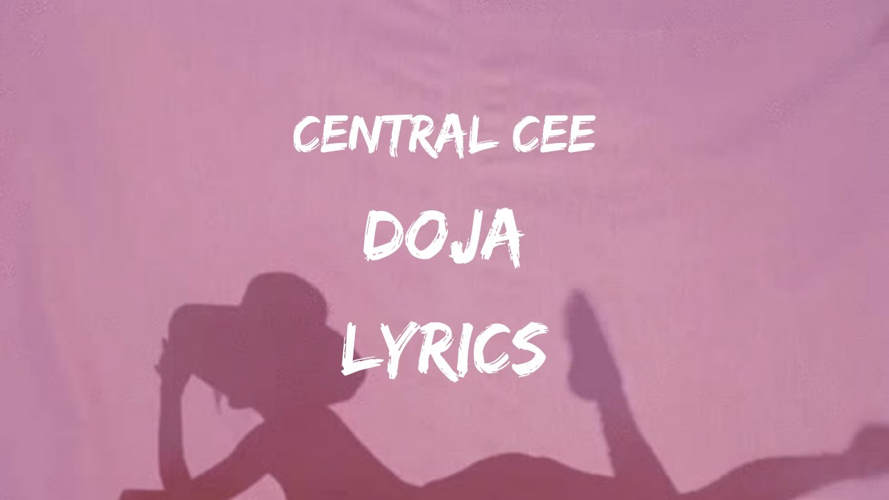 Central Cee - Doja (Lyrics) - YouTube