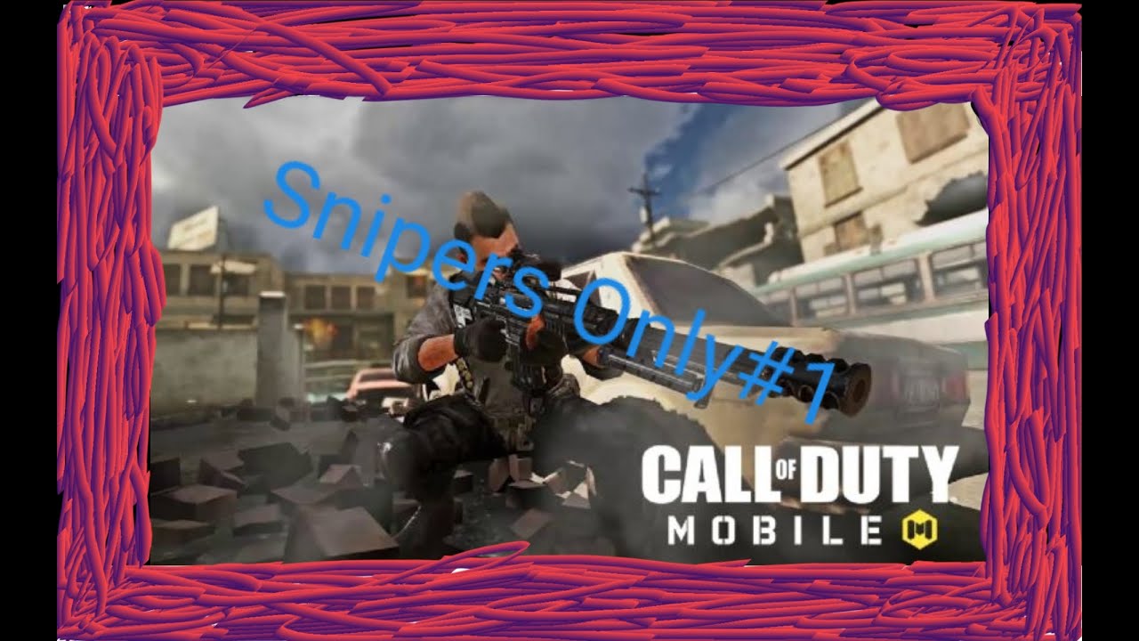 Cod Mobile Snipers Only #1 - YouTube