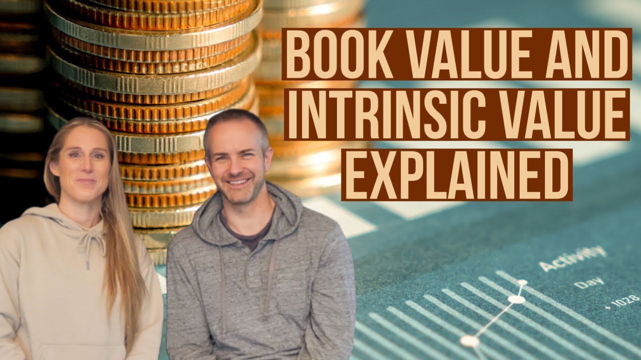 Exploring The Difference Between Book Value and Intrinsic Value - YouTube
