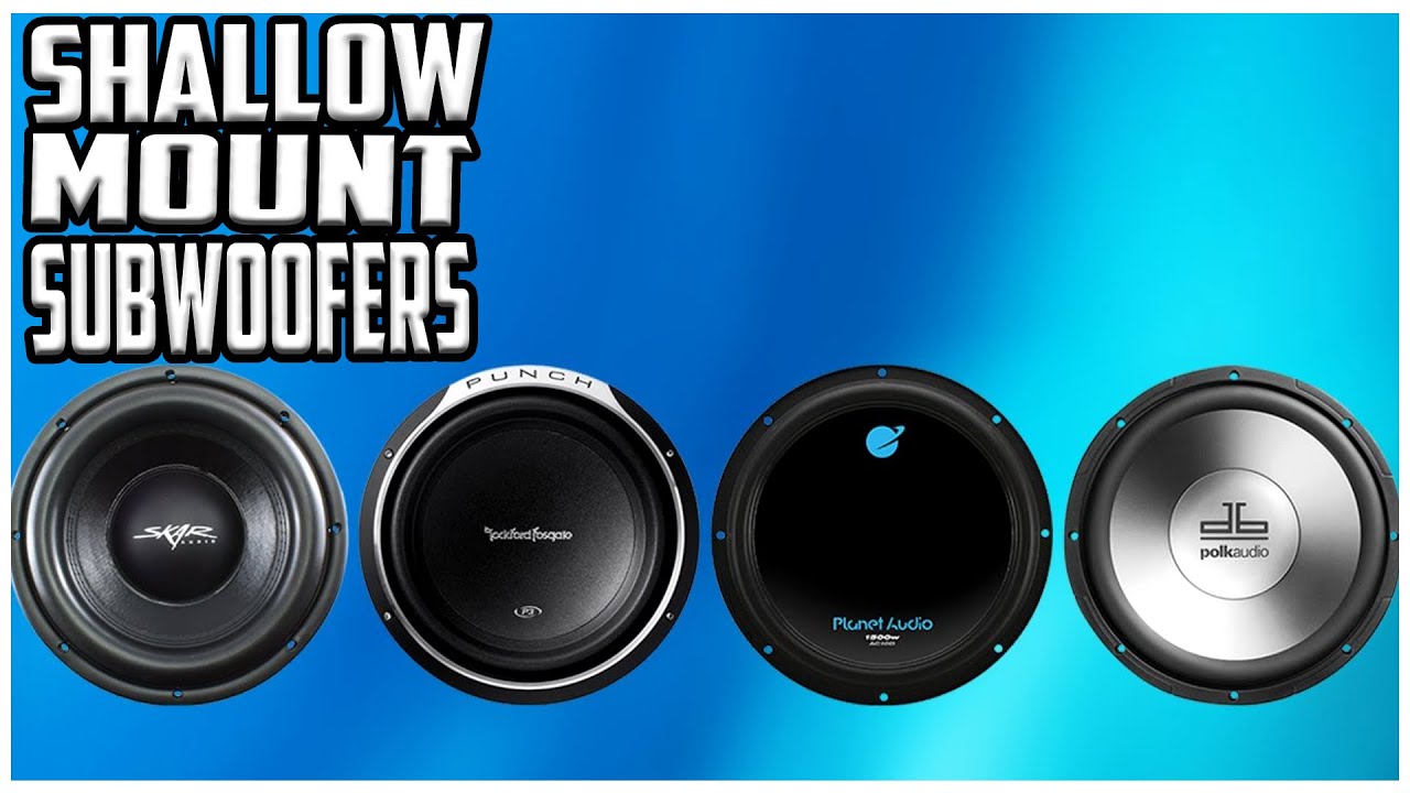 Top 5 Best Shallow Mount Subwoofers Reviews - YouTube