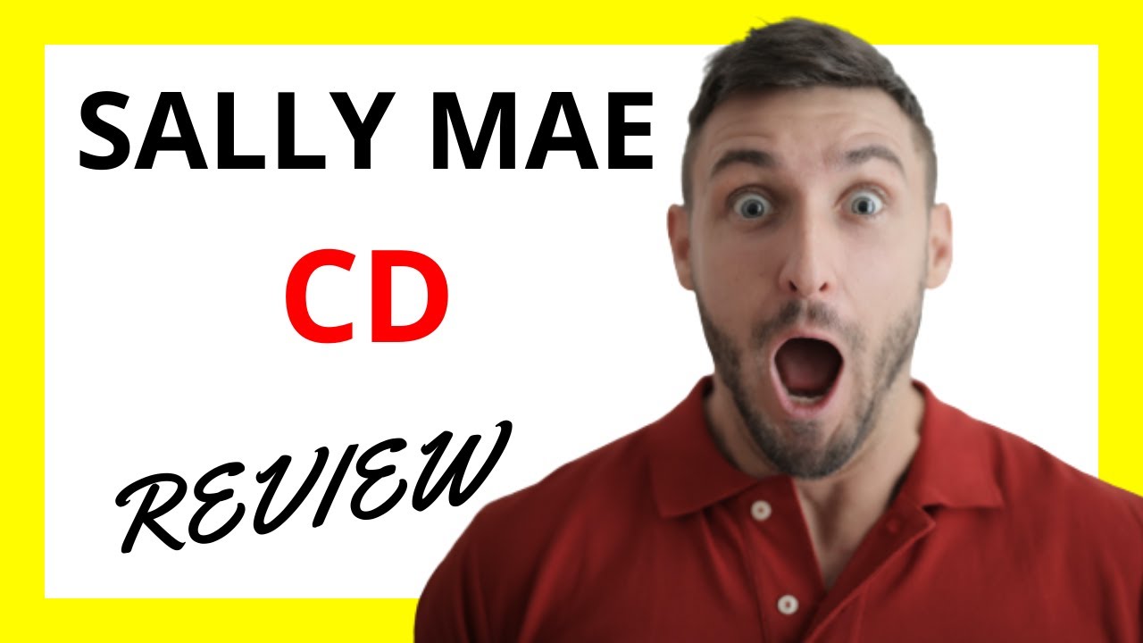 🔥 Sallie Mae CD Review: Investing in Certificates of Deposit with ...