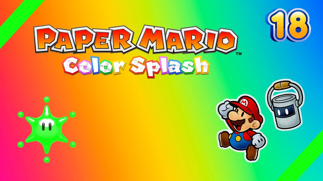 Paper Mario Color Splash - Finding the Green Big Paint Star - Part 18 ...