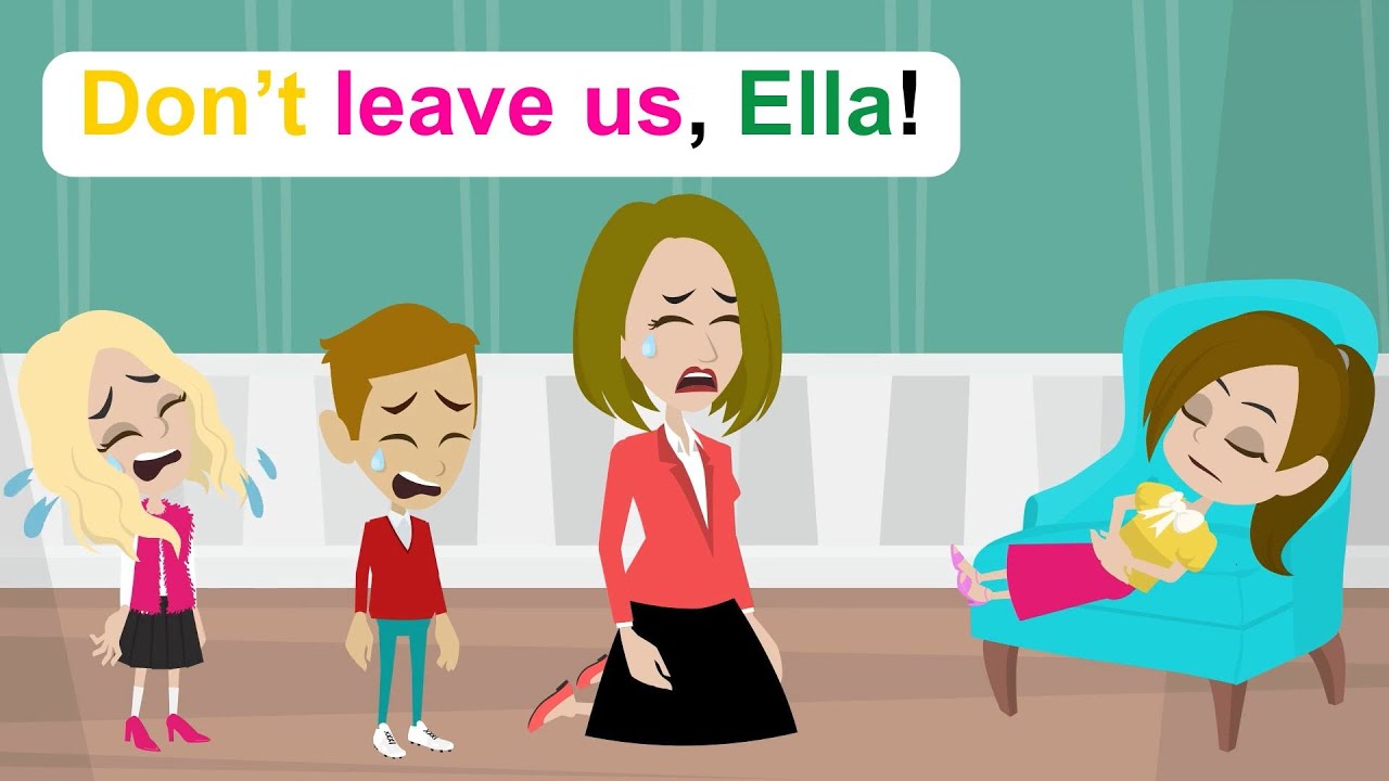 Please don't leave us, Ella - Simple English Story - Ella English - YouTube