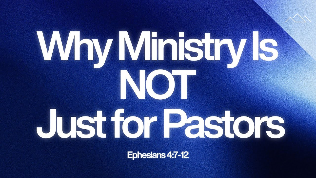 Why Ministry Is NOT Just For Pastors - YouTube