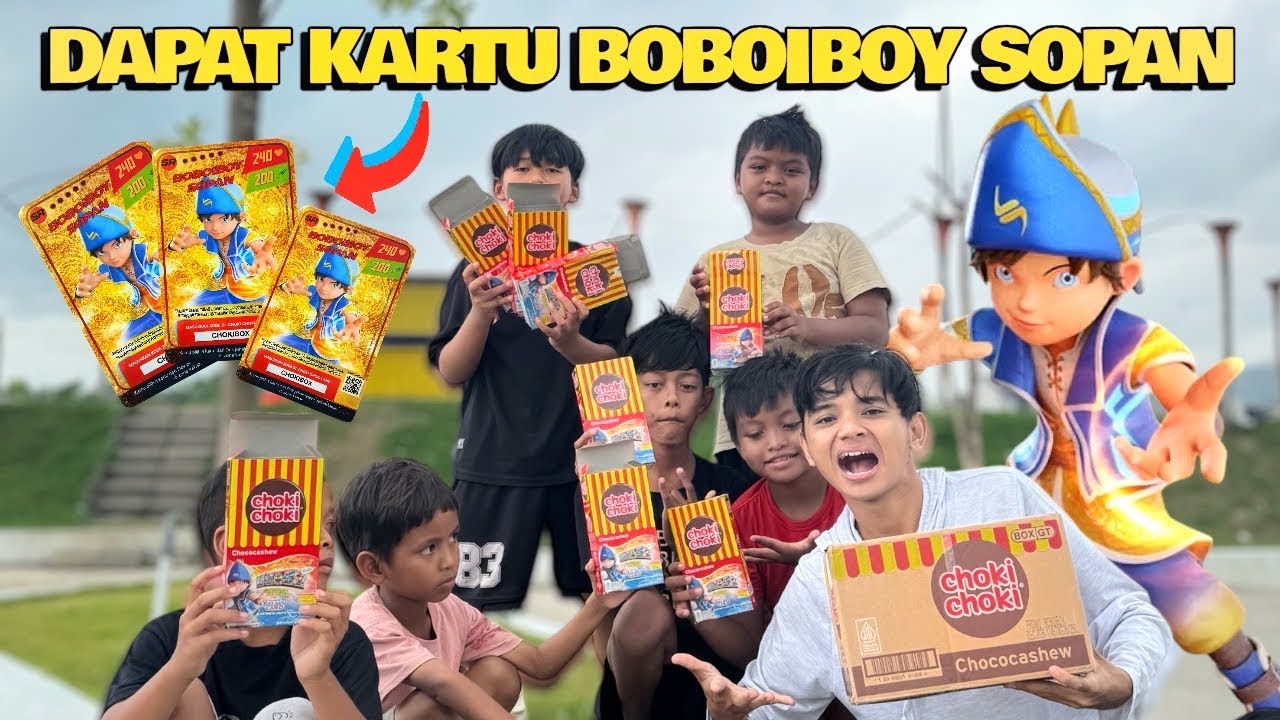 UNBOXING CHOKI CHOKI BOBOIBOY BARENG BOCIL DAPAT KARTU BOBOIBOY SOPAN ‼ ...