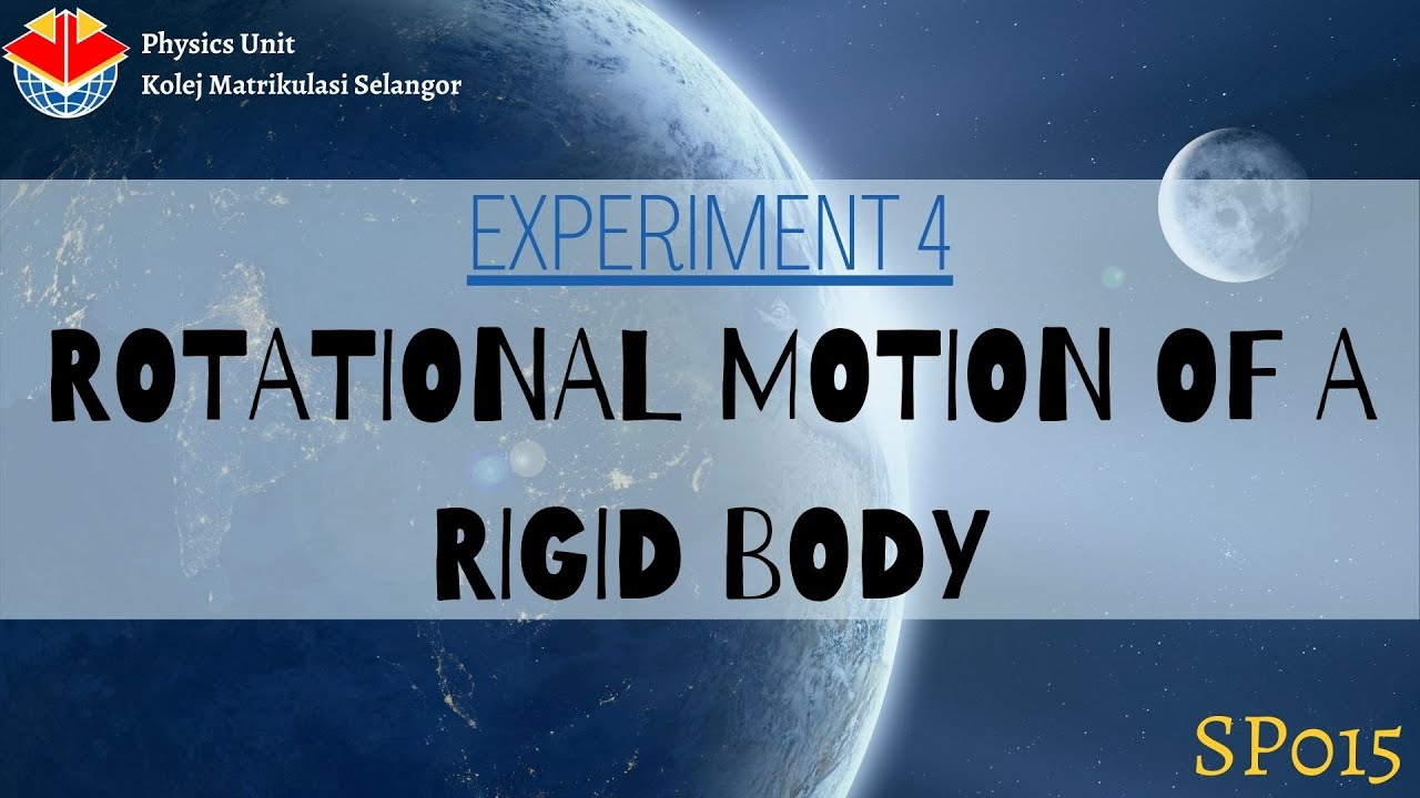 SP015 EXPERIMENT 4:Rotational Of a Rigid Body - YouTube