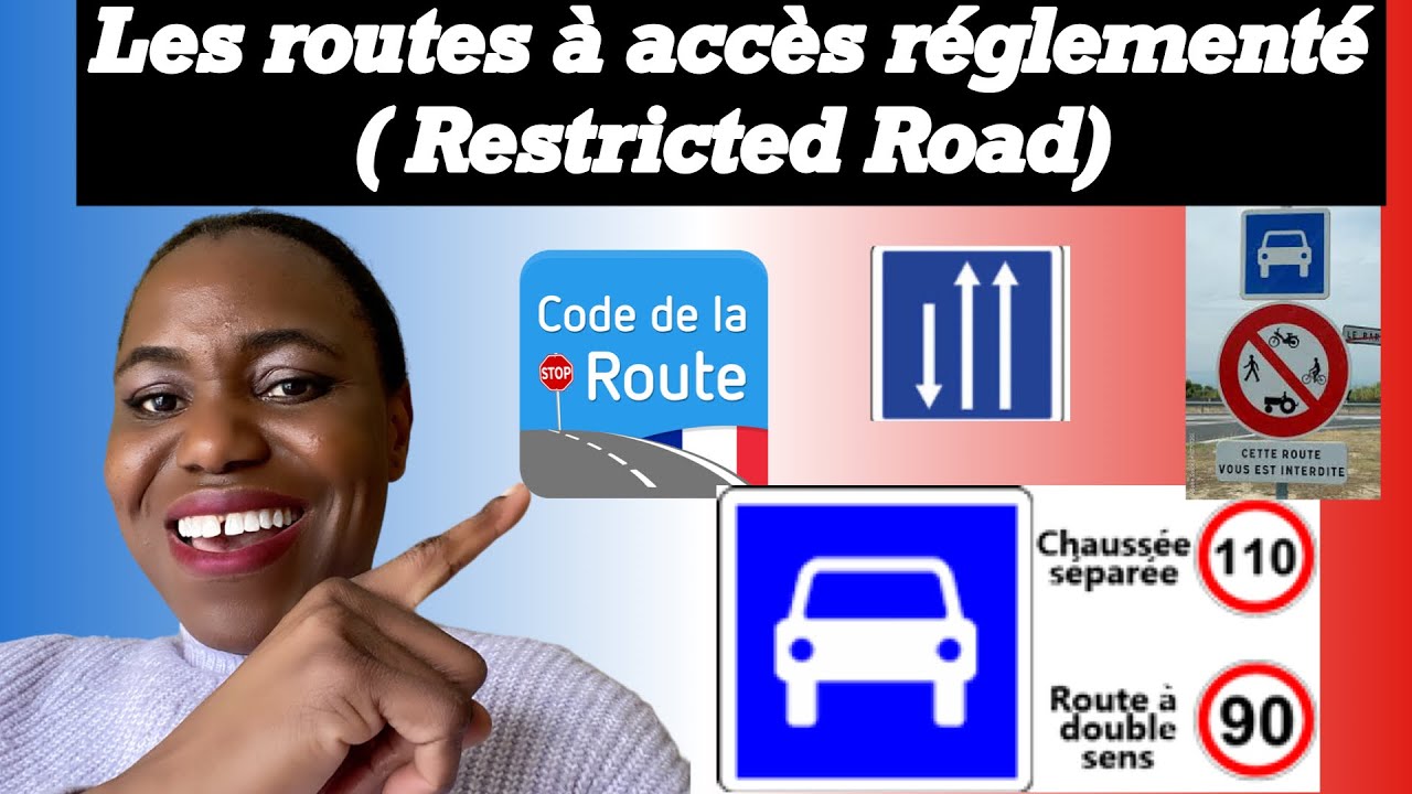 Routes Accès Réglementé | Code de La Route in English(Anglais)| Les ...