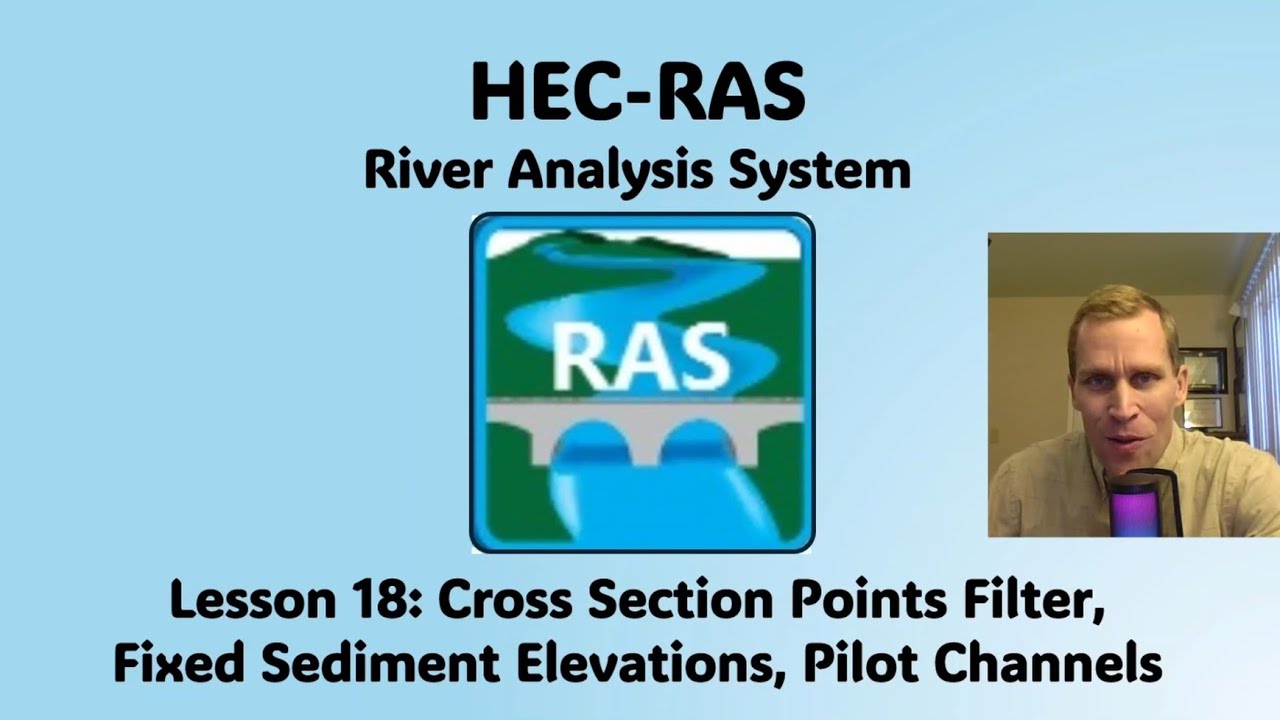 HEC RAS Lesson 18 - Cross Section Points Filter, Sediment Elevations ...