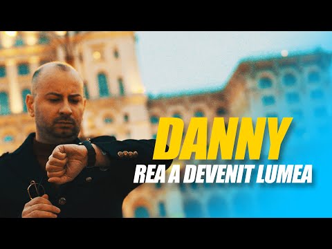 DANNY - REA A DEVENIT LUMEA (OFFICIAL VIDEO 2025)