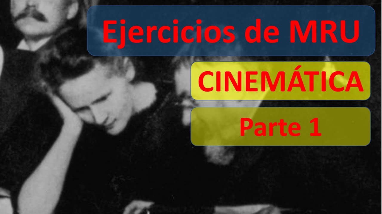 Cinemática II, Ejercicios de MRU - YouTube