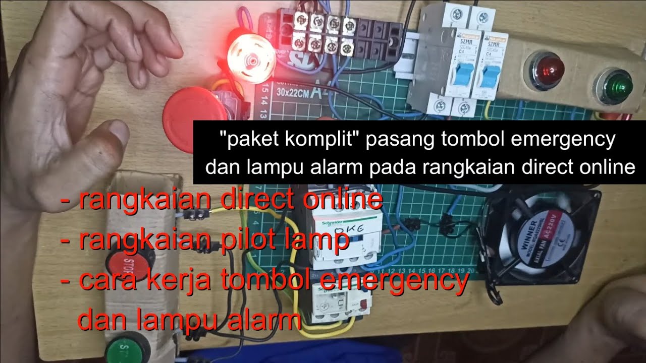 pasang tombol emergency dan lampu alarm pada rangkaian Dol (direct ...
