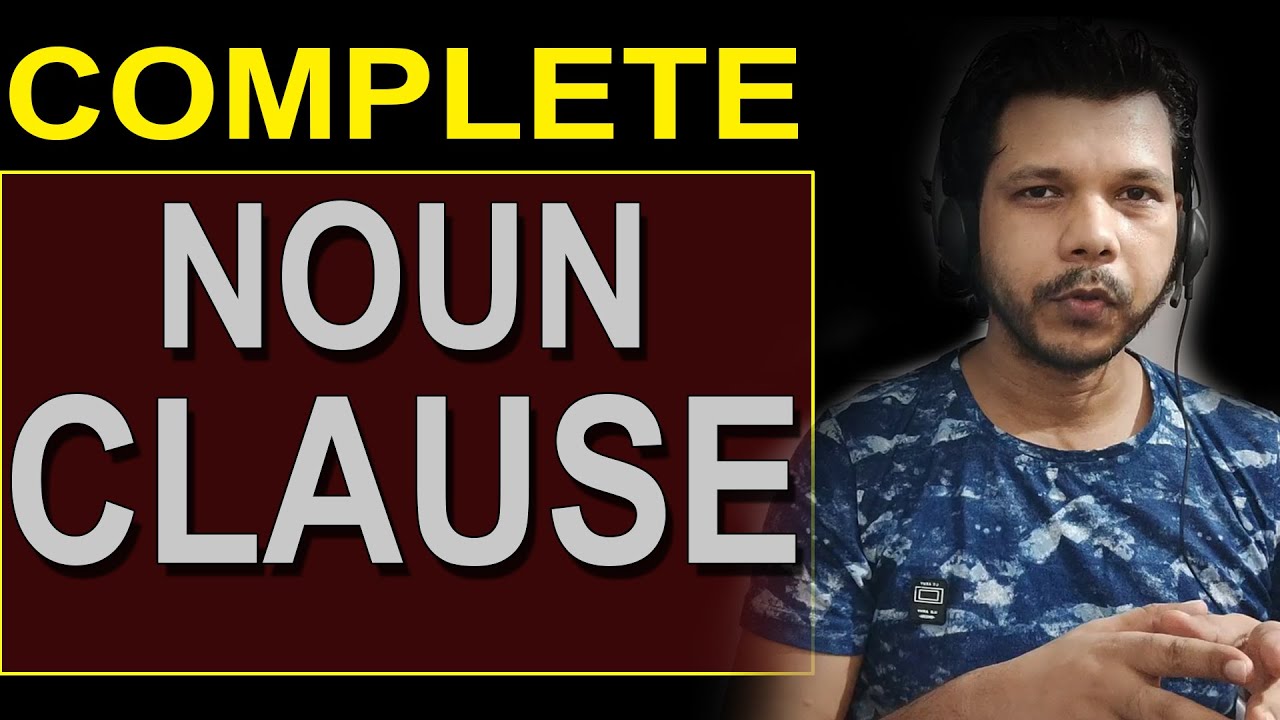 COMPLETE NOUN CLAUSE - YouTube