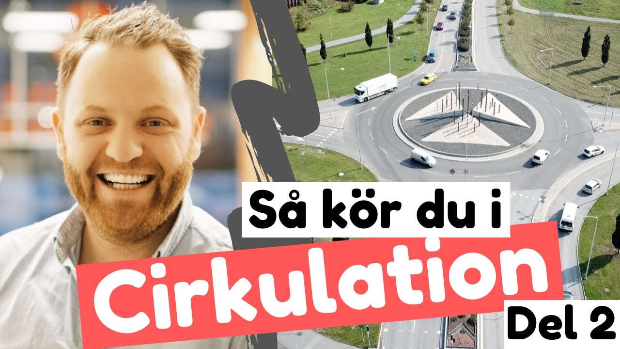 Så kör du i rondell / Cirkulationsplats - Del 2 - YouTube